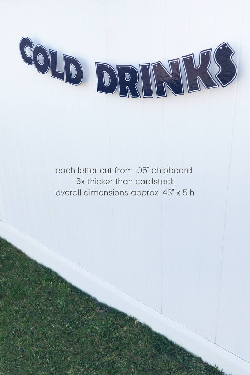Cold Drinks Letter Banner, custom colors – Sweet Lane Events